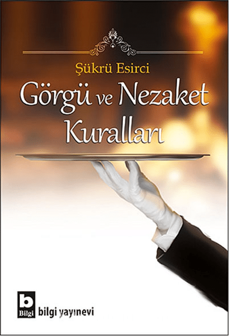 Şükrü Esirci «Görgü ve Nezaket Kuralları» - Pdf Kitap İndir | OKU